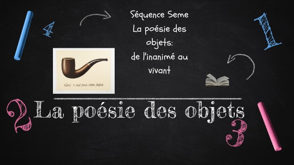 Séquence 5eme La poésie des objets