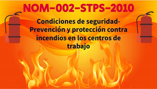 NOM-002-STPS-2010