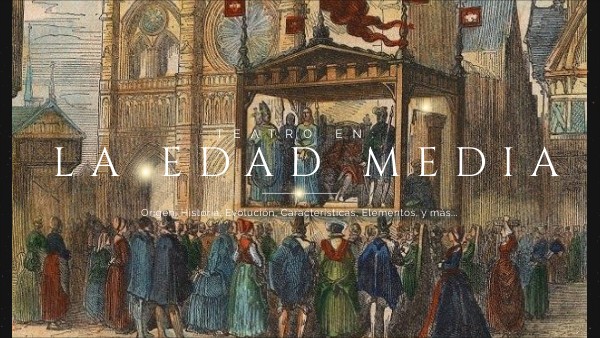TEATRO EN LA EDAD MEDIA