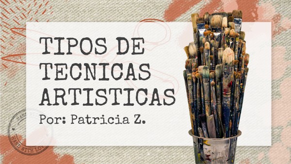 Tipos de Tecnicas artisticas