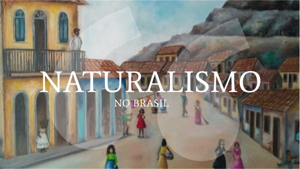 Naturalismo no Brasil