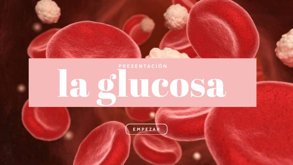 la glucosa