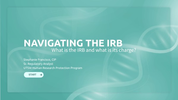 Navigating the IRB: Role and Function of the IRB