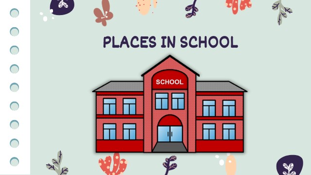 PLACES IN MY SCHOOL