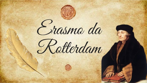 ERASMO DA ROTTERDAM