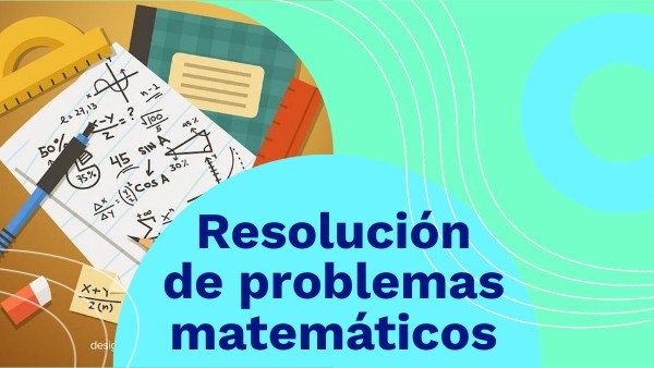 Resolución de problemas matemáticos