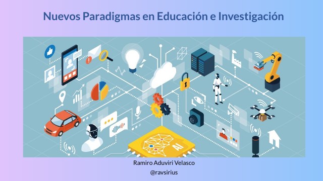 Nuevos Paradigmas en Educación e Investigación