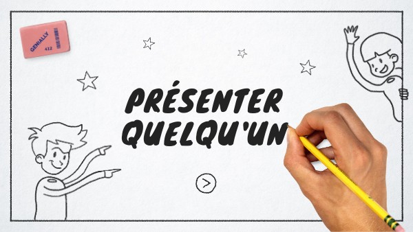 présenter quelqu'un