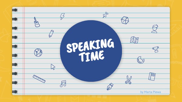 SPEAKING TIME