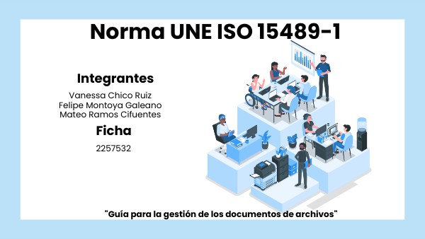 Diapositivas Norma UNE ISO 15489-1