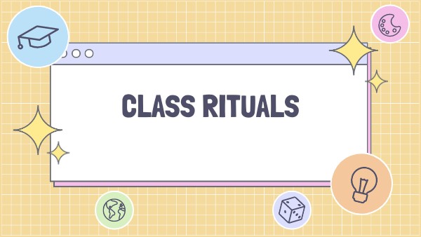 CLASS RITUALS 3ème