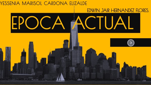 Época actual.