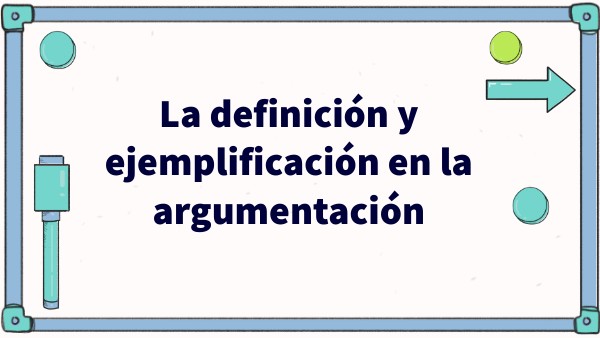 LA DEFINICIÓN Y EJEMPLIFICACIÓN