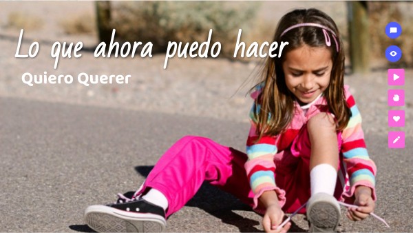 Lo que ahora puedo hacer