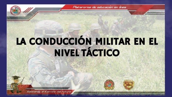 CONDUCCION MILITAR TÁCTICA