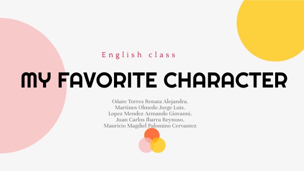 MY FAVORITE CHARACTER