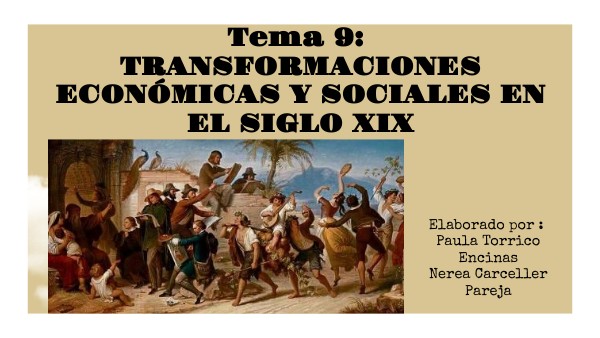T.9- Transformaciones económicas y culturales del siglo xix
