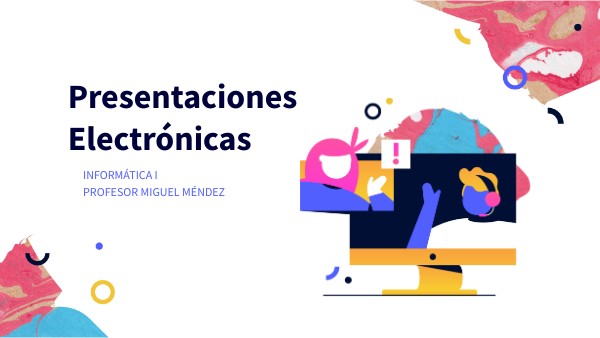 PRESENTACIONES ELECTRÓNICAS