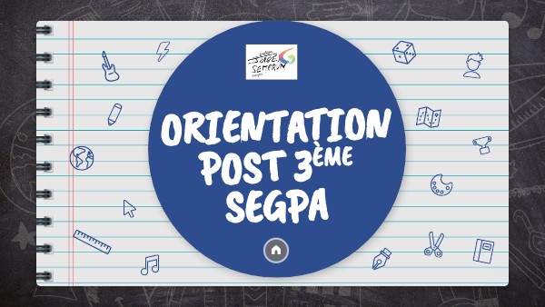 Orientation post 3ème SEGPA