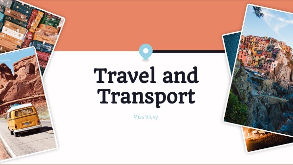TRAVEL AND TRANSPORT