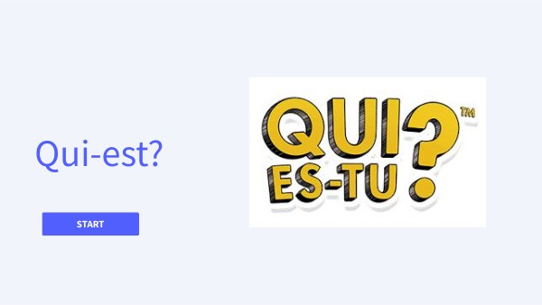 Qui est?