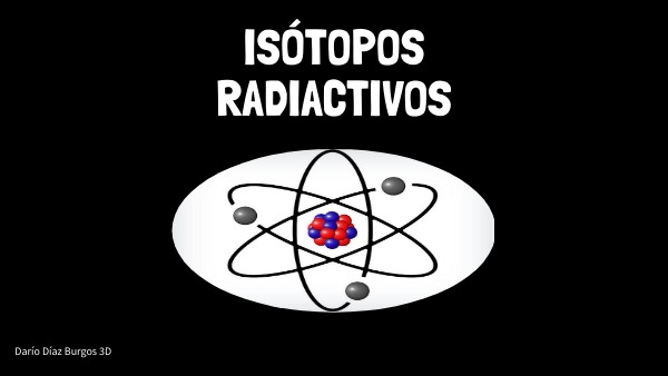 Isótopos Radiactivos