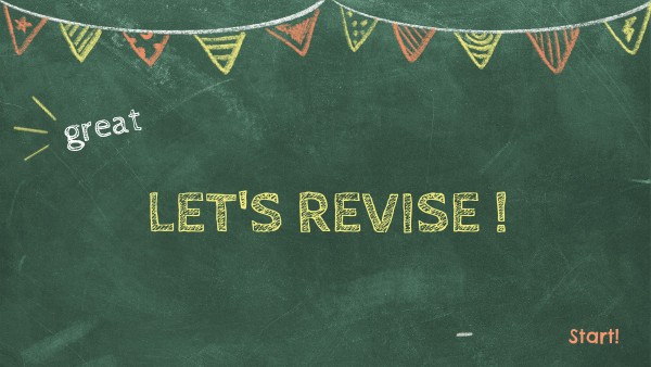 Let's revise