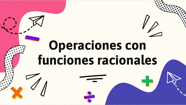 Operaciones con funciones racionales
