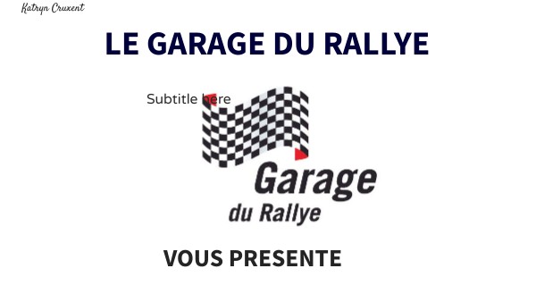 Garage du Rallye