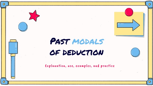 Past Modals of Deduction
