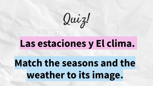 Las estaciones y el clima