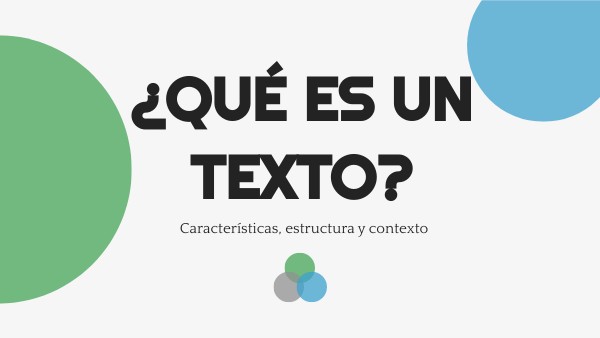 ¿Qué es un texto?