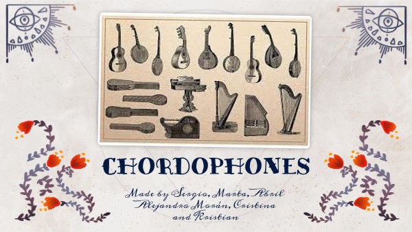 CHORDOPHONES PRESENTATION