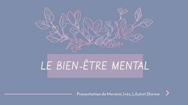 Bien-être mental PRESENTATION