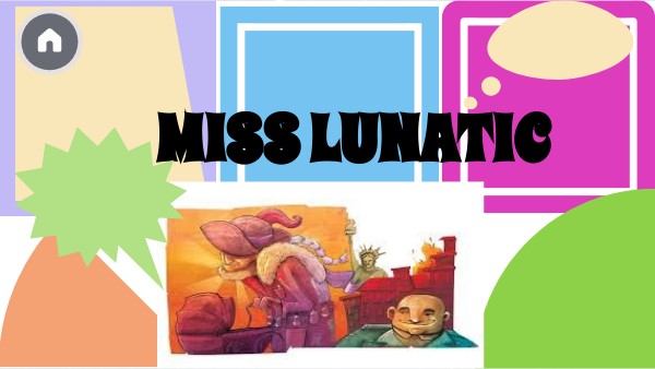 Miss Lunatic