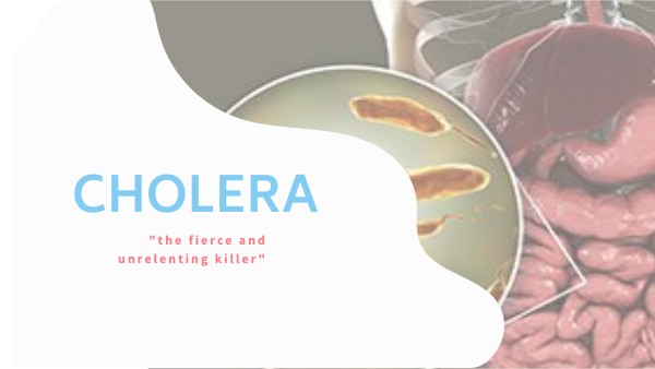 CHOLERA