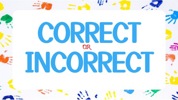 CORRECT INCORRECT IRREGULAR VERBS