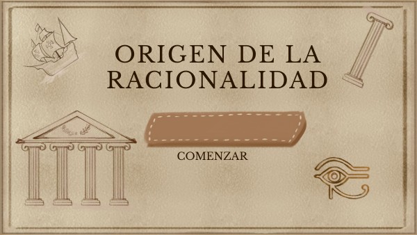 ORIGEN DE LA RACIONALIDAD