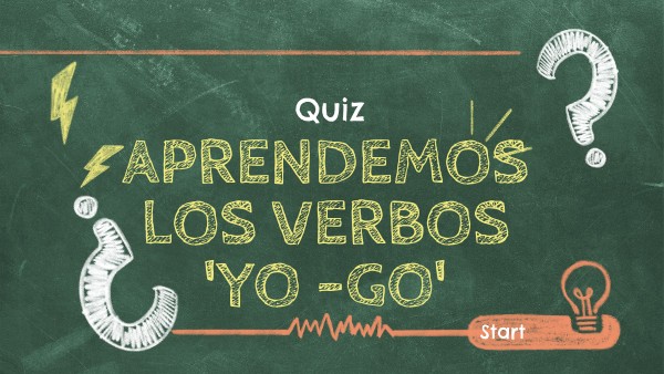APRENDEMOS LOS VERBOS 'YO -GO'