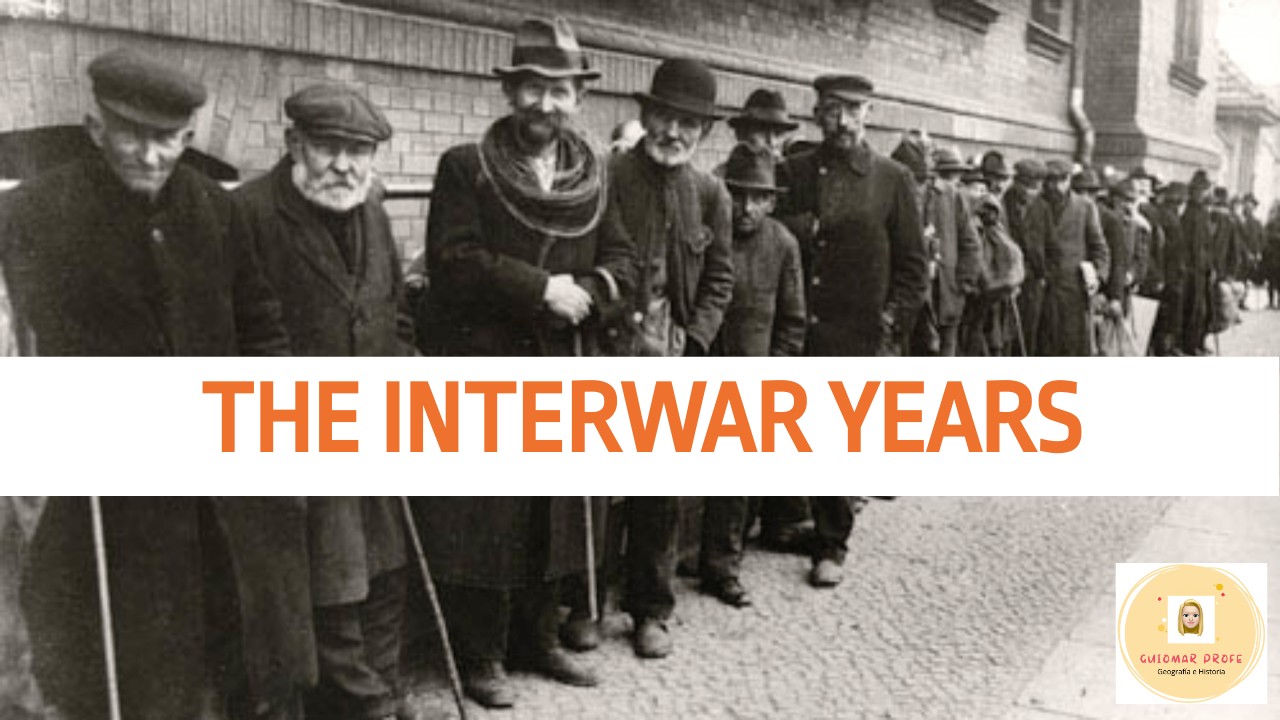 4º ESO THE INTERWAR YEARS
