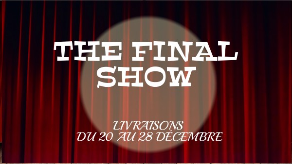 The final show