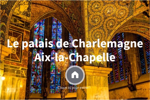 Visite du palais d'Aix-la-Chapelle