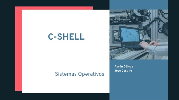 C-shell exposición