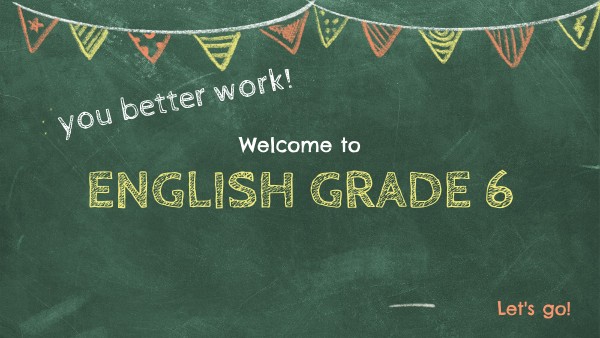 ENGLISH GRADE 6