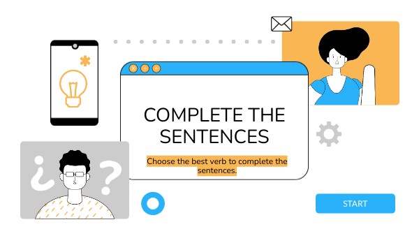 COMPLETE THE SENTENCES