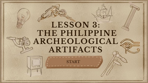 Lesson 3: The Philippine Archeological Artifacts