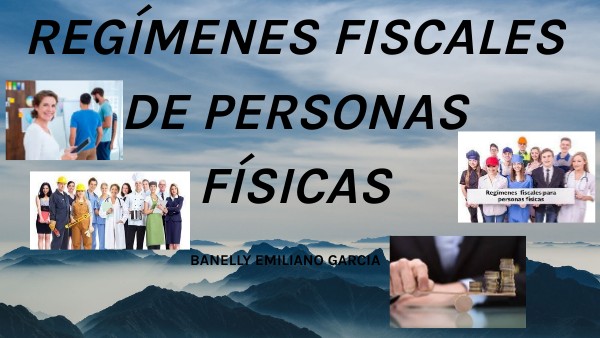 REGIMENES FISCALES DE PERSONAS FISICA