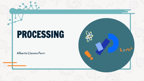 PRESENTACIÓN Processing