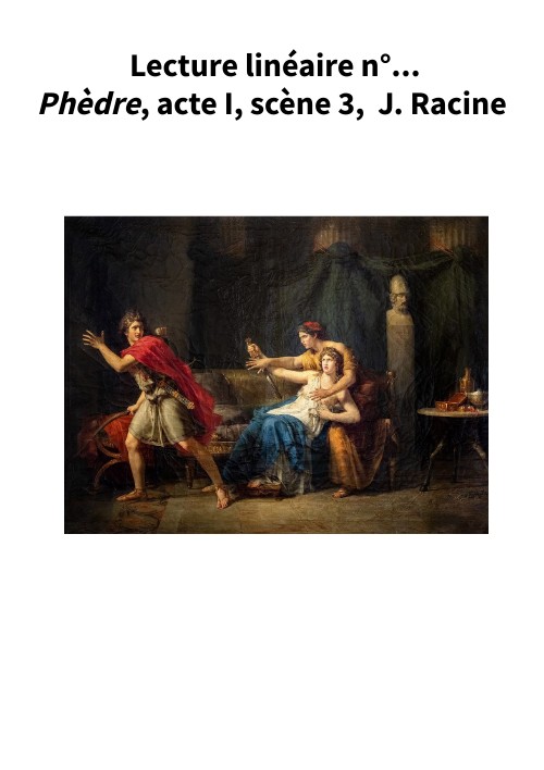 Lecture linéaire Phèdre acte I, scène 3, Racine