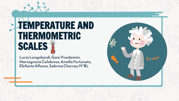 Temperature and thermometric scales